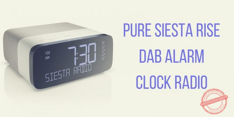 Pure Siesta Rise DAB Alarm Clock Review - Best Radios