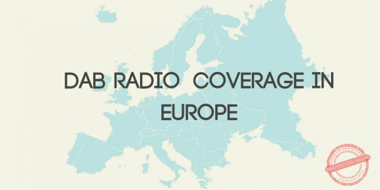DAB Radio Coverage in Europe - Best Radios